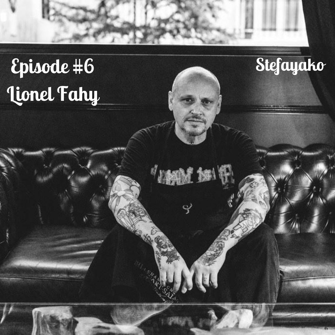Épisode #6 : Lionel Fahy – Stefayako